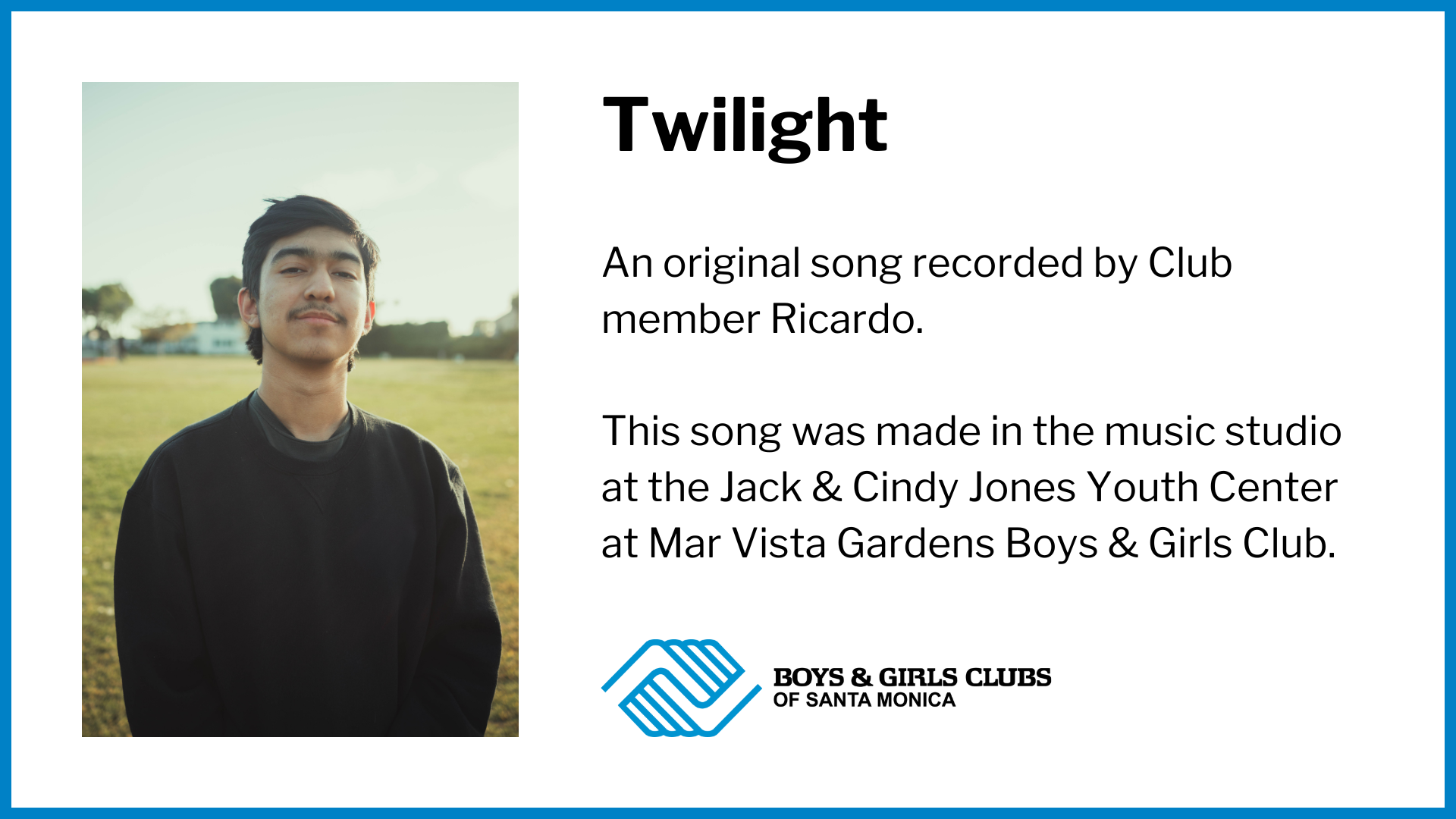 Twilight | Original Song by Ricardo - Boys & Girls Clubs of Santa Monica